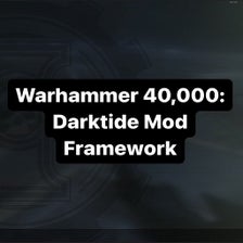 Warhammer 40,000: Darktide Mod Framework - İndir