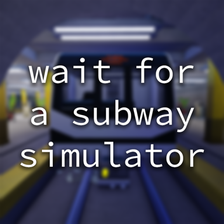 wait for a subway simulator voice chat ROBLOX 용 - 게임 다운로드