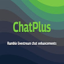 ChatPlus for Rumble for Google Chrome - Extension Download