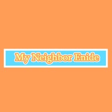 My Neighbor Enide - Download