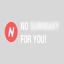 No Summary For You! para Google Chrome - Extensión Descargar