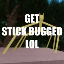 get stick bugged lol ROBLOX 용 - 게임 다운로드