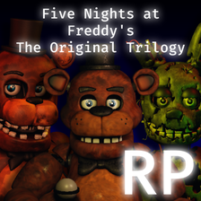 FNAF: The Original Trilogy Roleplay for ROBLOX - Game Download