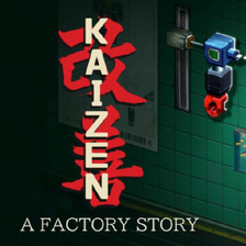 Kaizen: A Factory Story - Download
