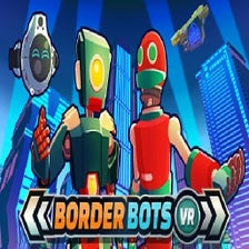 Border Bots VR for PlayStation 5 - Download