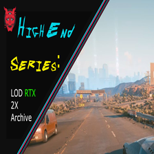 High End Series - LOD RTX 2X Archive (BETA) for Cyberpunk 2077 - Mod ...