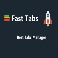 Fast Tabs for Google Chrome - Extension Download