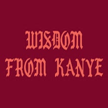 Wisdom From Kanye for Google Chrome - Extension Download