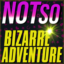 Not So Bizarre Adventure ROBLOX 용 - 게임 다운로드