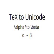 TeX to Unicode for Google Chrome - Extension Download