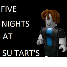 1100 visits Five Nights at Su Tarts for ROBLOX - Game Download