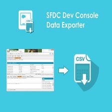 SDFC Dev Console Data Exporter for Google Chrome - Extension Download
