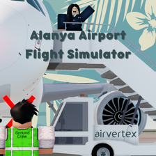Flight Simulator - Alanya Airport ROBLOX için - Oyun İndir