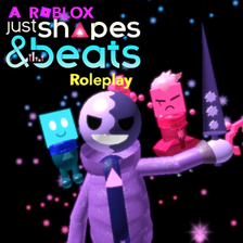 A Just Shapes and Beats Roleplay for ROBLOX - Game Download