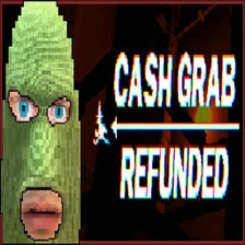 CashGrab: Refunded - Download