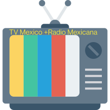 Tv México Radio Television MX for Android - Download