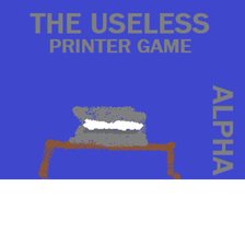 the useless printer game v1.2.5 para ROBLOX - Juego Descargar