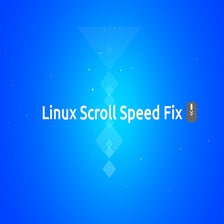 Linux Scroll Speed Fix for Google Chrome - Extension Download