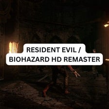 Resident Evil / Biohazard HD Remaster - Download
