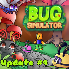 Update 4 Bug Simulator Beta para ROBLOX - Juego Descargar