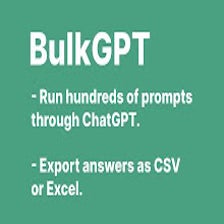 BulkGPT - bulk prompts for ChatGPT for Google Chrome - Extension Download