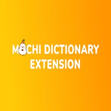 Mochi Dictionary - Từ điển Mochi for Google Chrome - Extension Download