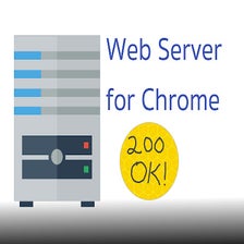 Web Server for Chrome for Google Chrome - Extension Download