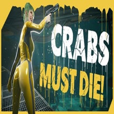 CRABS MUST DIE! - Download