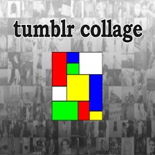 Tumblr Collage for Google Chrome - Extension Download
