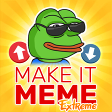 MAKE IT MEME EXTREME para Android - Descargar