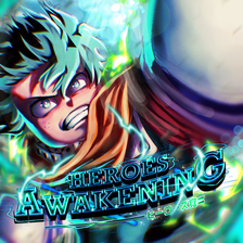 QUIRK AWAKENINGS Heroes Awakening para ROBLOX - Juego Descargar