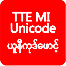 TTE Unicode Font For Myanmar for Android - Download