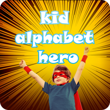 Kid Alphabet Hero APK สำหรับ Android - ดาวน์โหลด