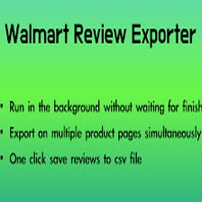 Walmart Review Exporter for Google Chrome - Extension Download