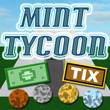 Mint Tycoon BETA for ROBLOX - Game Download