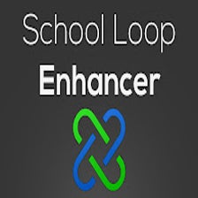 School Loop Enhancer for Google Chrome - Extension Download