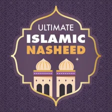 Ultimate Islamic Nasheed for Android - Download