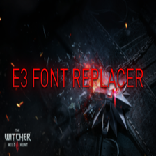E3 Font Replacer for The Witcher 3: Wild Hunt - Mod Download