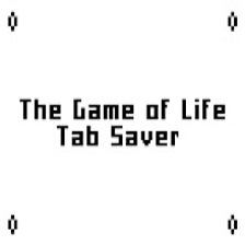 The Game of Life Tab Saver for Google Chrome - Extension Download