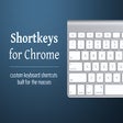 Shortkeys (Custom Keyboard Shortcuts) for Google Chrome - Extension ...
