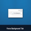 Force Background Tab for Google Chrome - Extension Download