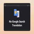 No Google Search Translation for Google Chrome - Extension Download
