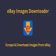 eBay Images Downloader for Google Chrome - Extension Download