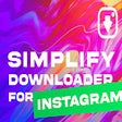 Simplify. Downloader for Instagram for Google Chrome - Extension Download