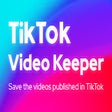TikTok Video Keeper for Google Chrome - Extension Download