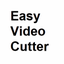 Easy Video Cutter - Download