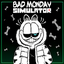 Bad Monday Simulator - Download