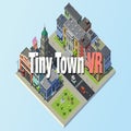 Tiny Town VR - Download
